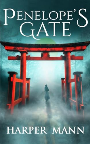 Penelope's Gate: A Novella by Harper Mann | Goodreads