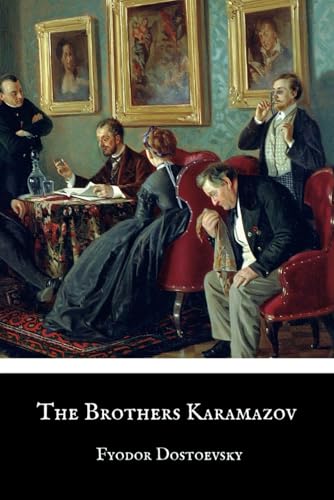 The Brothers Karamazov: Fyodor Dostoevsky Classic Novel by Fyodor ...