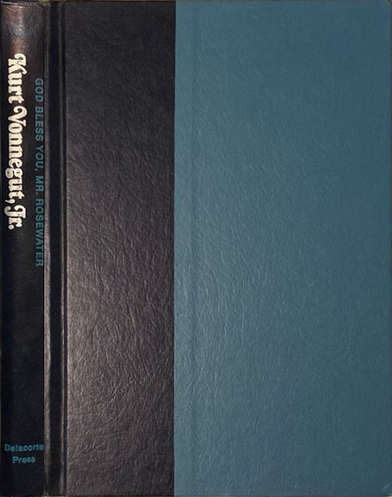 God Bless You, Mr Rosewater or Pearls before Swine by Kurt Vonnegut Jr ...