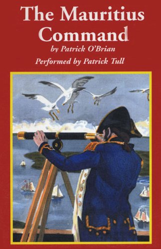 The Mauritius Command: Aubrey/Maturin Series, Book 4 by Patrick O'Brian ...