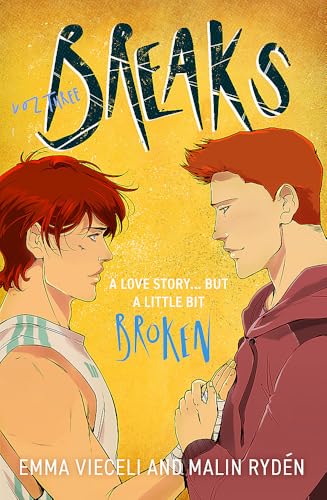 Breaks Volume 3: The final chapter in the enemies-to-lovers queer webcomic sensation . . . that ...