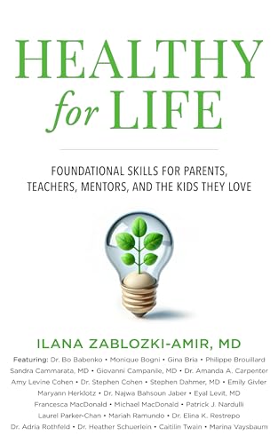 Healthy for Life: Foundational Skills for Parents, Teachers, Mentors ...
