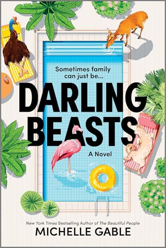 Darling Beasts by Michelle Gable | Goodreads