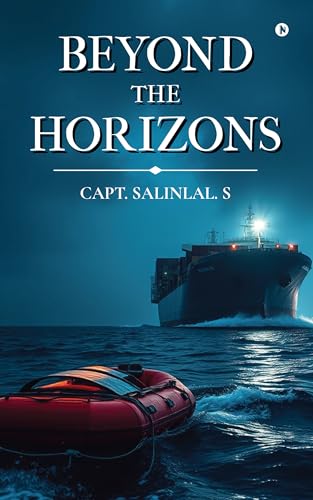 BEYOND THE HORIZONS by CAPT. SALINLAL. S | Goodreads