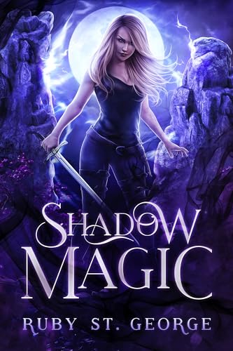 Shadow Magic by Ruby St. George | Goodreads