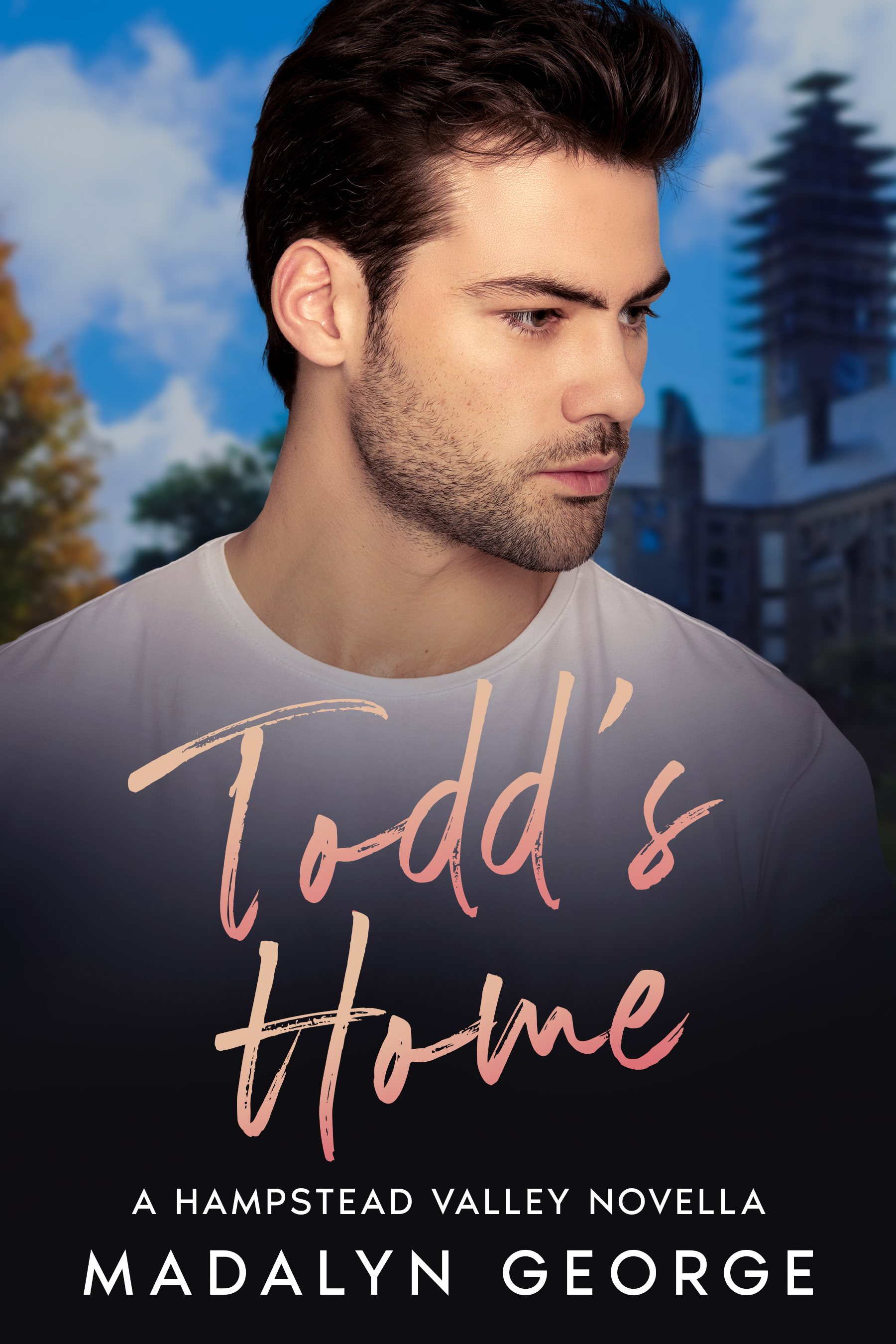 Todd's Home by Madalyn George | Goodreads