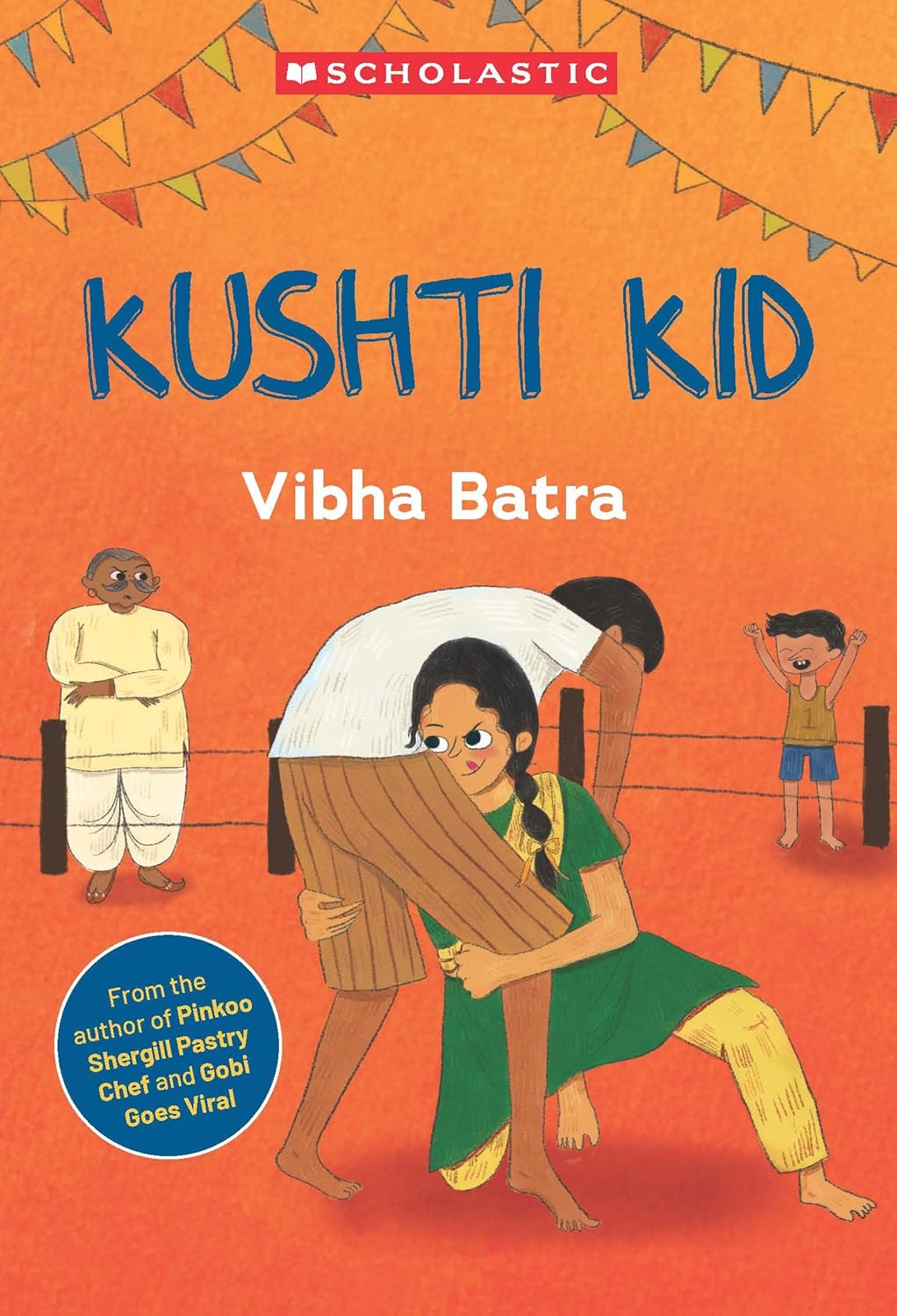 Kushti Kid by Vibha Batra | Goodreads