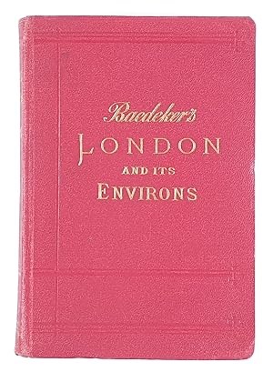 Baedeker's London and It's Environs: A Handbook for Travellers by Karl ...
