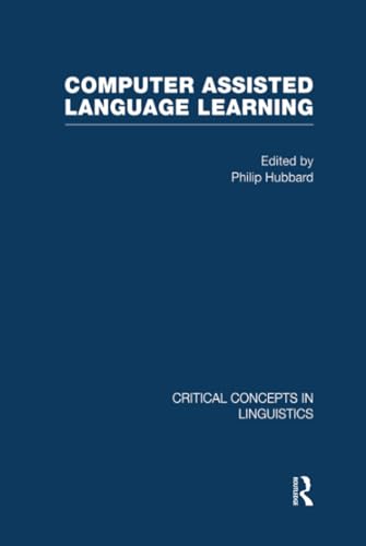 Computer Assisted Language Learning by Philip Hubbard | Goodreads