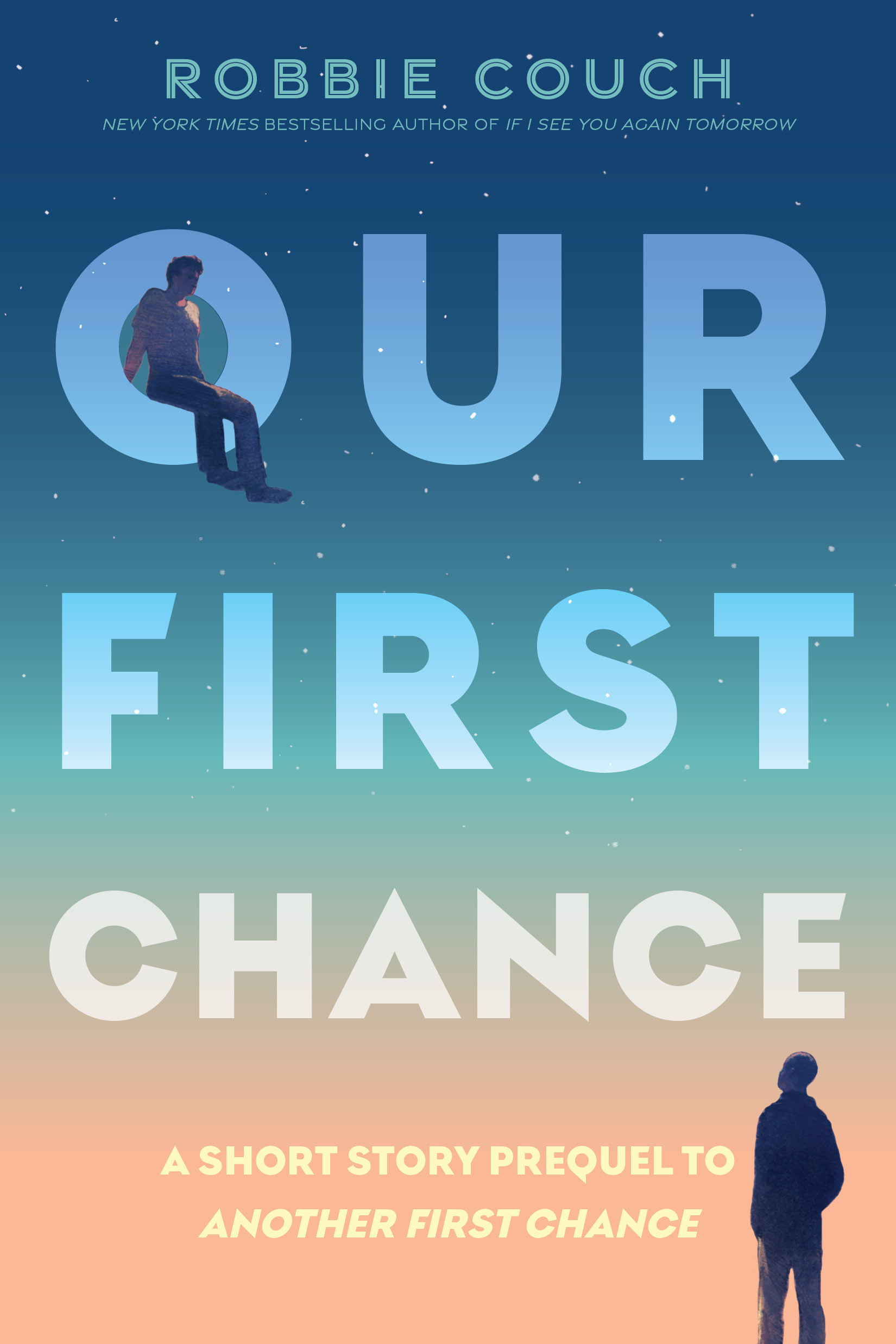 Our First Chance (Another First Chance, #0.5) by Robbie Couch | Goodreads