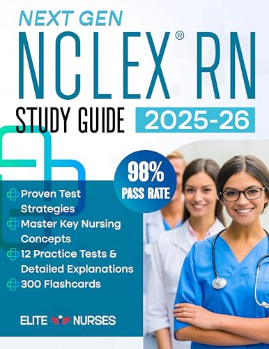 Next Gen NCLEX-RN® Study Guide: The Most Comprehensive Book with 12 ...
