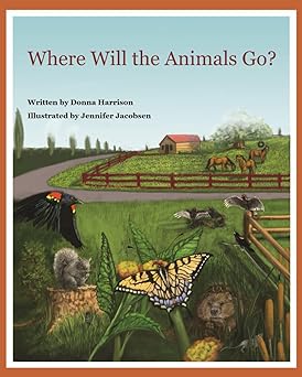 Where Will the Animals Go? by Donna Harrison | Goodreads