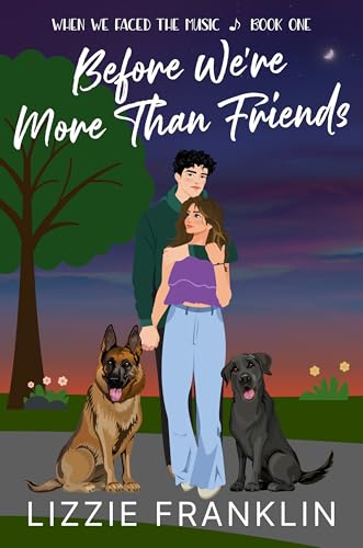 Before We're More Than Friends by Lizzie Franklin | Goodreads