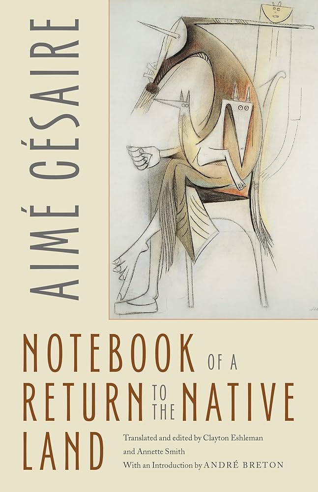 Notebook of a Return to the Native Land by Aimé Césaire | Goodreads