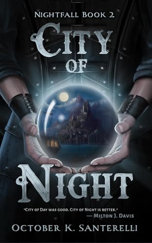 City of Night (Nightfall Book 2) by October K Santerelli | Goodreads