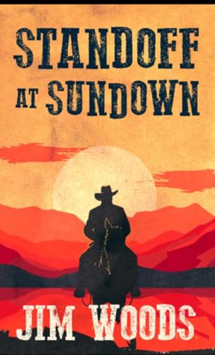 Standoff At Sundown: A Western Action and Adventure Series (Jake McCall ...