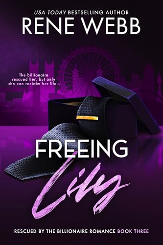 Libérer Lily: Une Romance Suspense Milliardaire (Sauvée par le ...