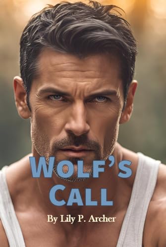 Wolf's Call: Wolf Storm Rider (The Riders Book 1) by Lily P. Archer ...