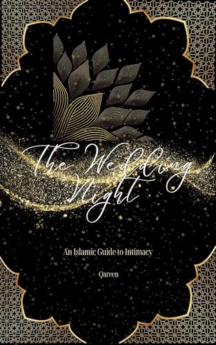 The Wedding Night : A Guide for Newlyweds (Uncensored): Love & Intimacy ...