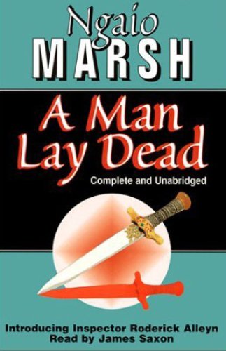 A Man Lay Dead by Ngaio Marsh | Goodreads