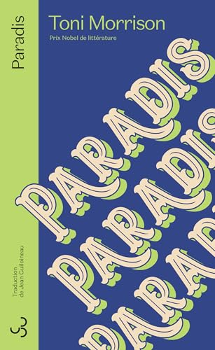 Paradis (French Edition) by Toni Morrison | Goodreads
