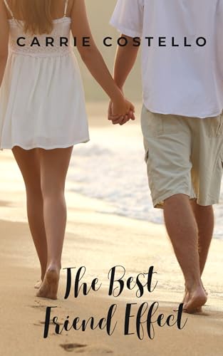The Best Friend Effect by Carrie Costello | Goodreads