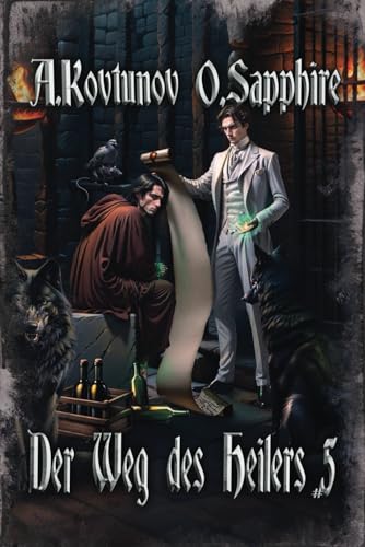 Der Weg des Heilers Buch 5: Eine Portal Progression-Fantasy Serie by ...