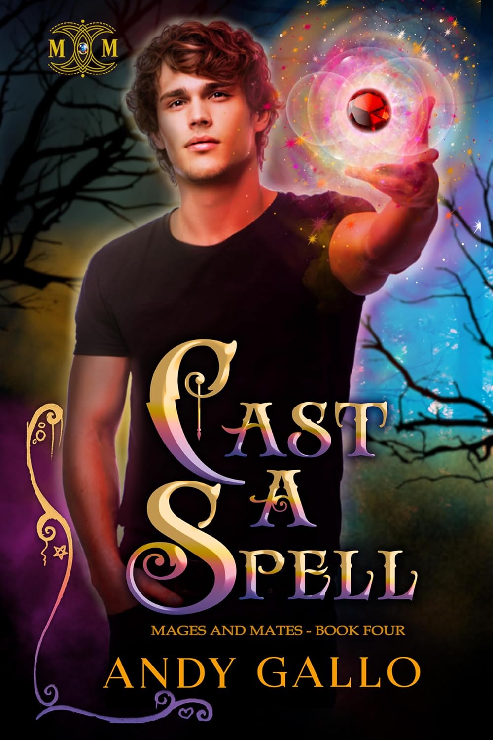 Cast a Spell (Mages and Mates #4) by Andy Gallo | Goodreads