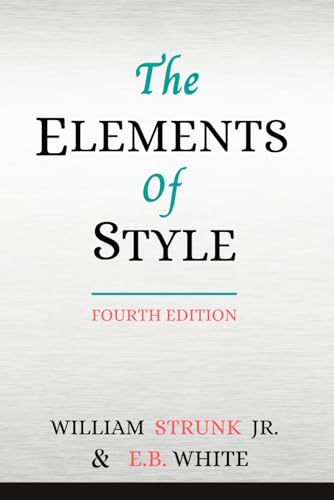 The Elements of Style: Fourth Edition by William Strunk Jr. | Goodreads