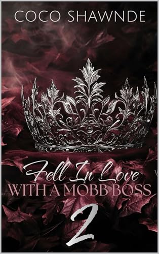 Fell In Love with a Mob Boss 2 by Coco Shawnde | Goodreads