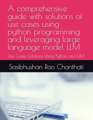 A comprehensive guide with solutions of use cases using python ...