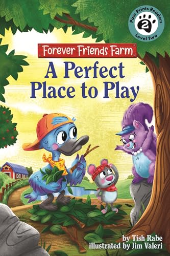 A Perfect Place to Play: Friends Forever Farm by Tish Rabe | Goodreads
