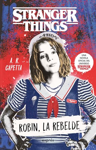 Stranger Things: Robin, la rebelde / Rebel Robin by A. R. Capetta ...