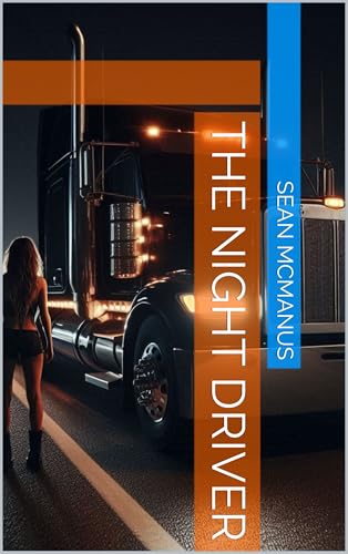 The Night Driver by Sean McManus | Goodreads