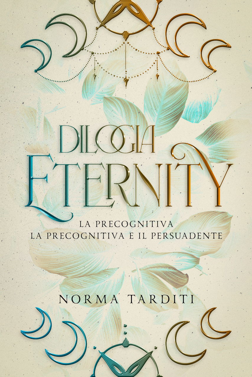 Eternity: La Dilogia (Eternity #4-5) by Norma Tarditi | Goodreads