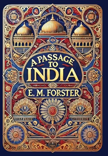 A Passage to India (Collector's Edition) by E.M. Forster | Goodreads
