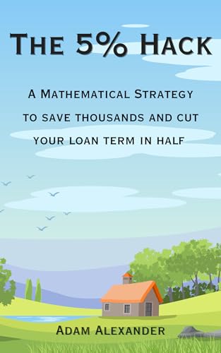 The 5% Hack: A Mathematical Strategy to Save Thousands and Cut Your ...