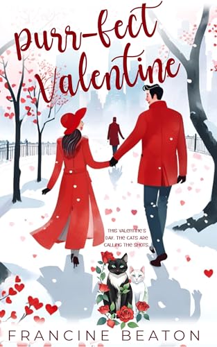 Purr-fect Valentine (Purrfect Love Book 2) by Francine Beaton | Goodreads