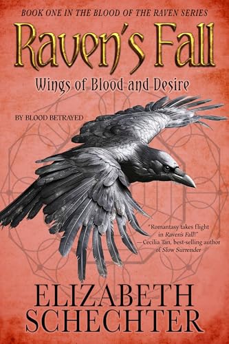 Raven’s Fall: Book One of The Blood of the Raven Series by Elizabeth ...