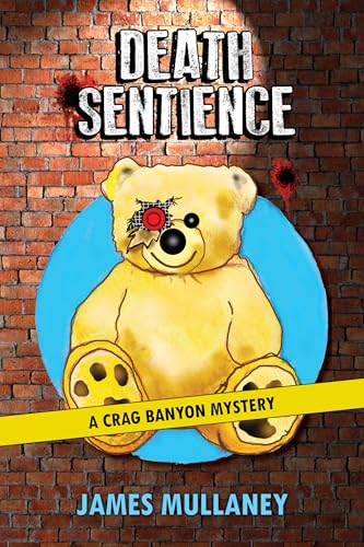 Death Sentience: A Crag Banyon Mystery #12 by James Mullaney | Goodreads