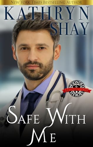 Safe With Me by Kathryn Shay | Goodreads