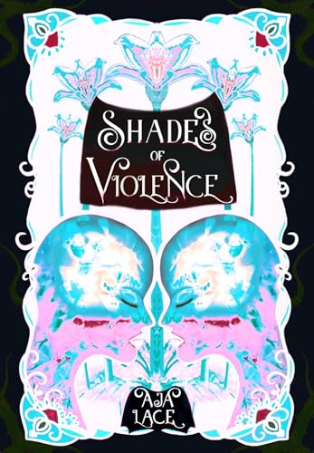 Shades of Violence: A Dark Fantasy Enemies to Lovers Vampire Romance by ...