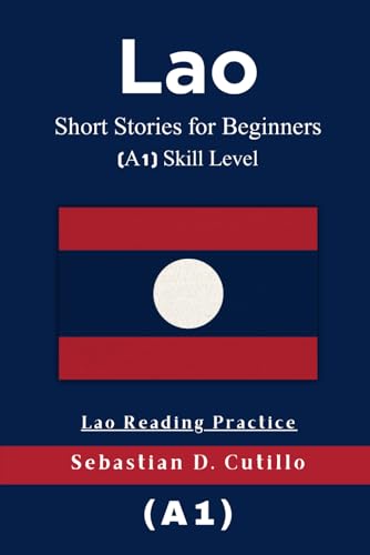 Lao Short Stories for Beginners (A1) Skill Level - Lao Reading Practice ...