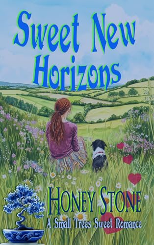 Sweet New Horizons: A Clean Small Town Grumpy Sunshine Romance by Honey ...