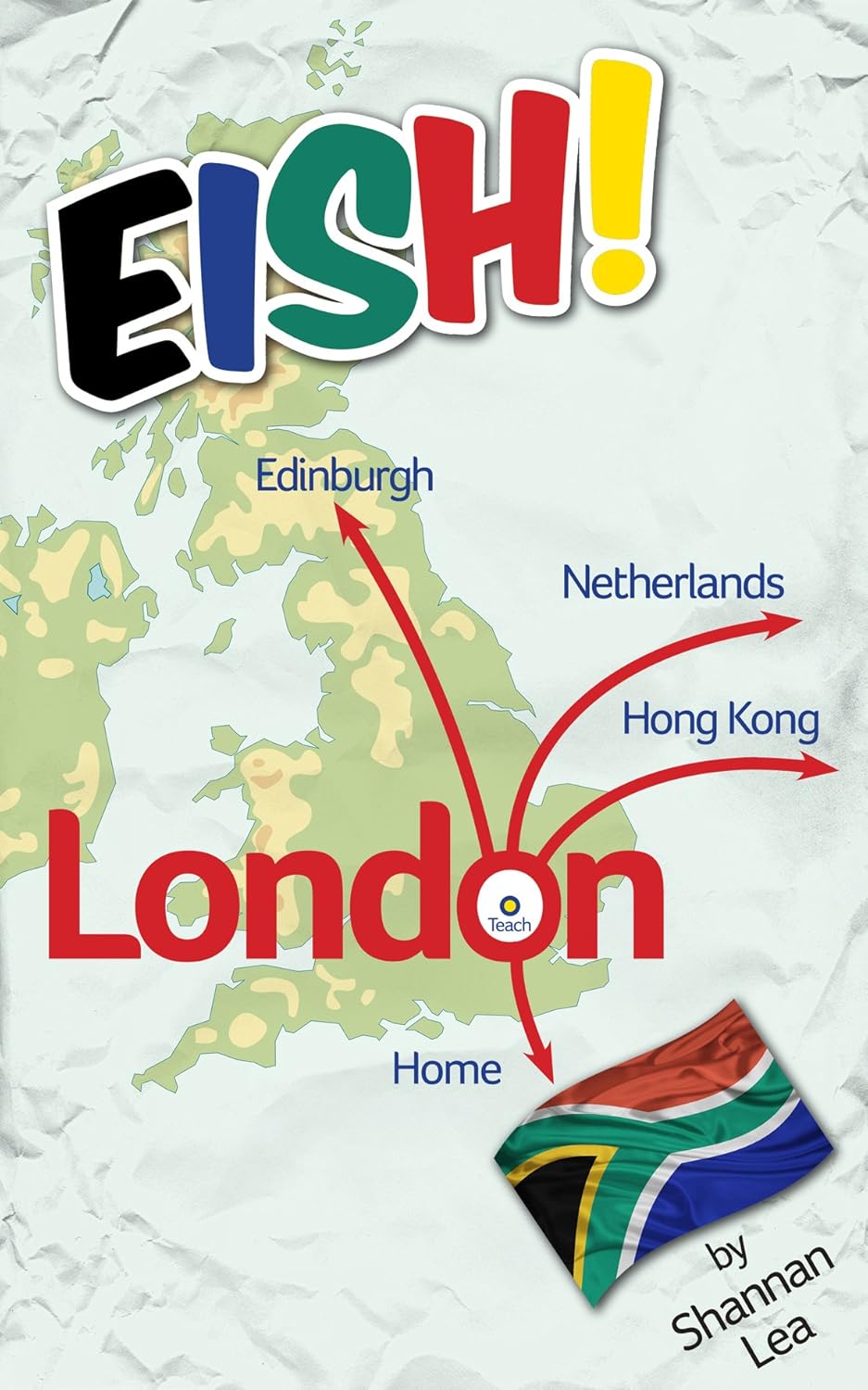 Eish! London by Shannan Lea | Goodreads