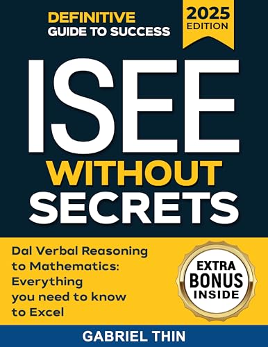 ISEE WITHOUT SECRETS: DEFINITIVE GUIDE TO SUCCESS: Dal Verbal Reasoning ...