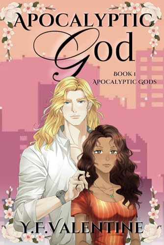 Apocalyptic God (Apocalyptic Gods) by Y.F. Valentine | Goodreads