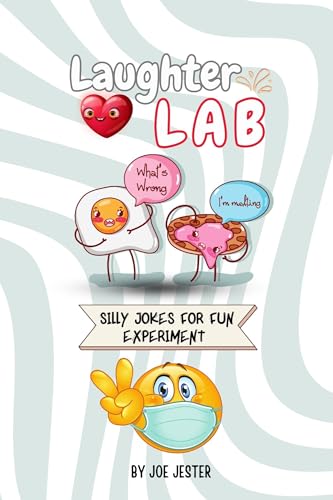 LAUGHTER LAB: Silly Jokes For Fun Experiments! by Joe Jester | Goodreads