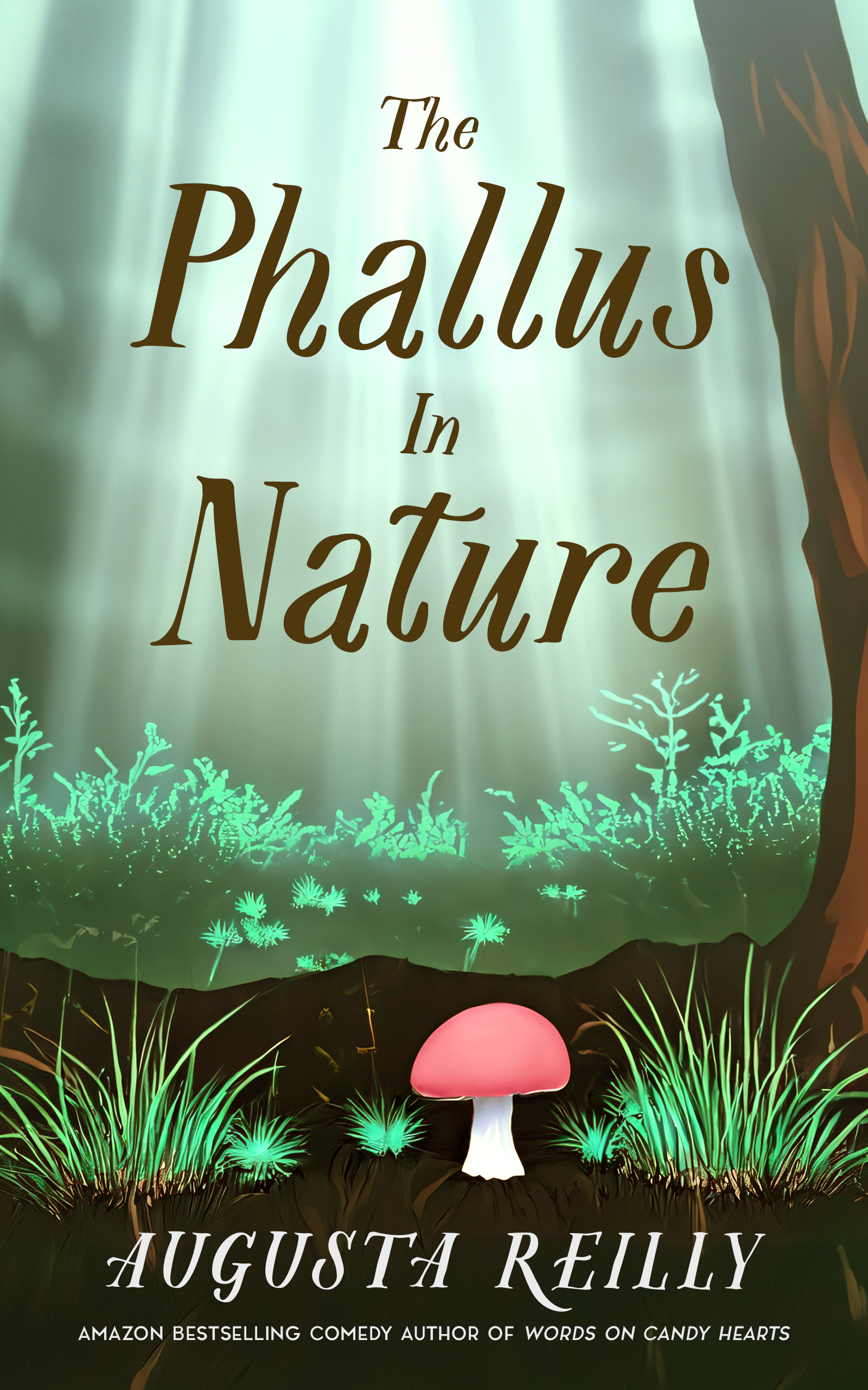 The Phallus in Nature by Augusta Reilly | Goodreads