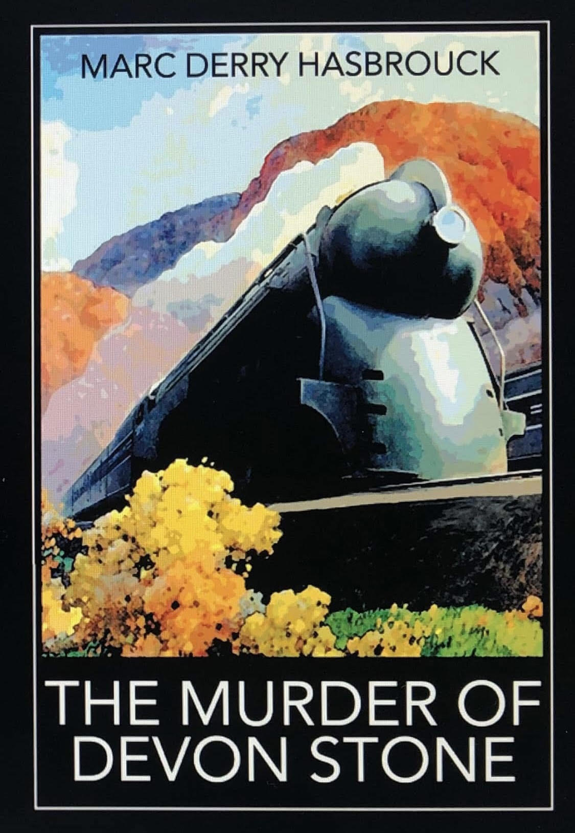 The Murder Of Devon Stone by Marc D. Hasbrouck | Goodreads